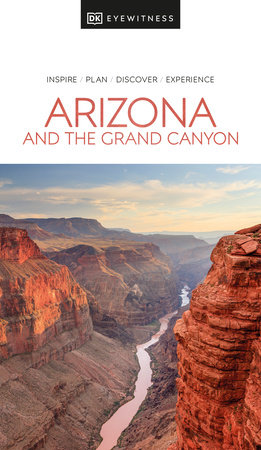 Arizona and the Grand Canyon by DK Travel: 9780241565957 ...