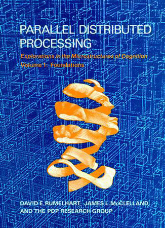 Parallel Distributed Processing, Volume 1 by David E. Rumelhart, James L. Mcclelland, PDP ...
