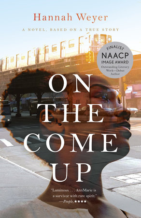 On the Come Up by Hannah Weyer - Reading Guide: 9780345804860 ...