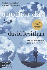 Every Day by David Levithan: 9780307931894 | PenguinRandomHouse.com: Books