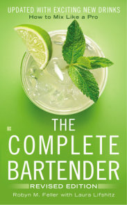 The Complete Bartender (Updated) by Robyn M. Feller: 9780425190135 | PenguinRandomHouse.com: Books