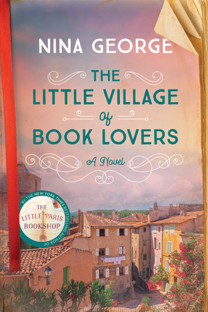 The Little Village of Book Lovers by Nina George: 9780593157886 ...