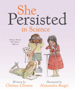 She Persisted by Chelsea Clinton: 9781524741723 | PenguinRandomHouse ...