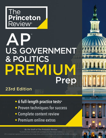 Princeton Review AP U.S. Government & Politics Premium Prep, 23rd ...
