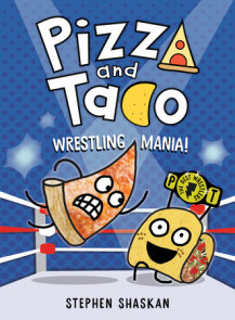 Pizza and Taco: Who's the Best? by Stephen Shaskan: 9780593123300 ...