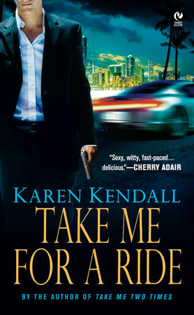 Take Me For a Ride by Karen Kendall: 9781101149263 | PenguinRandomHouse ...