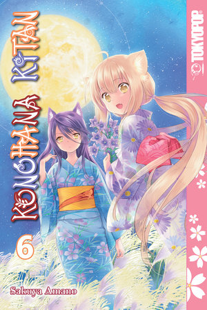 Konohana Kitan, Volume 6 by Sakuya Amano: 9781427860262 | PenguinRandomHouse.com: Books