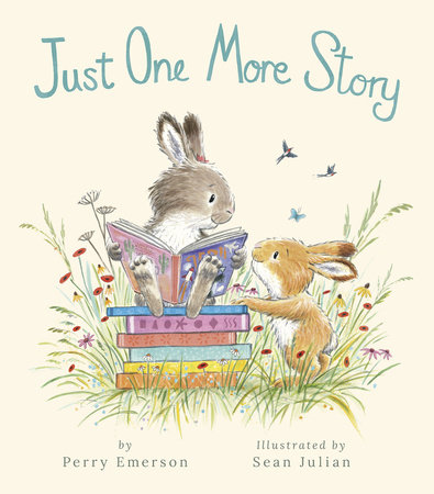 Just One More Story by Perry Emerson: 9781664300538 | PenguinRandomHouse.com: Books