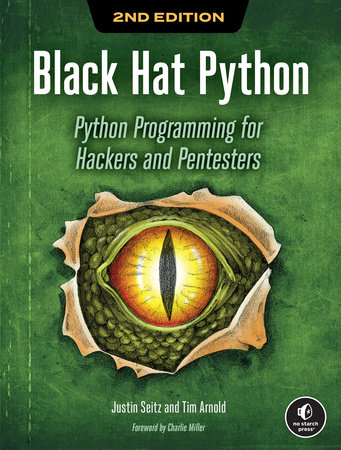 Black Hat Python, 2nd Edition by Justin Seitz, Tim Arnold ...