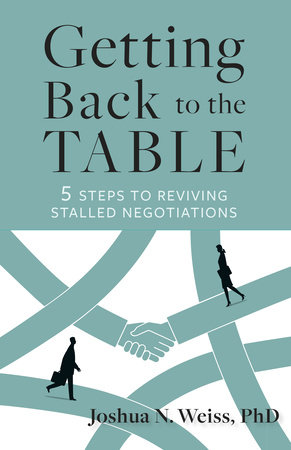 Getting Back to the Table by Joshua N. Weiss: 9798890570468 | PenguinRandomHouse.com: Books