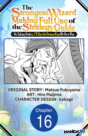 The Strongest Wizard Making Full Use of the Strategy Guide -No Taking ...