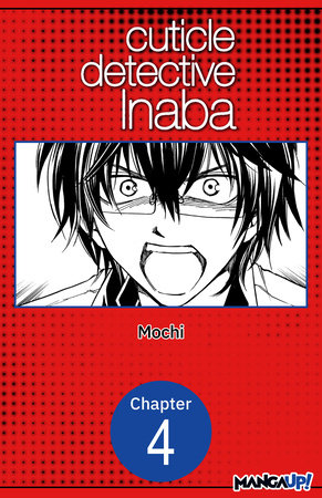 Cuticle Detective Inaba #004 by Mochi: 9798893697575 ...