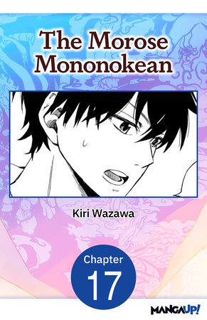 The Morose Mononokean #017 by Kiri Wazawa: 9798893701388 ...