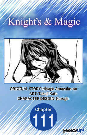 Knight's & Magic #111 by Hisago Amazake-No, Takuji Kato: 9798893701722 | PenguinRandomHouse.com ...