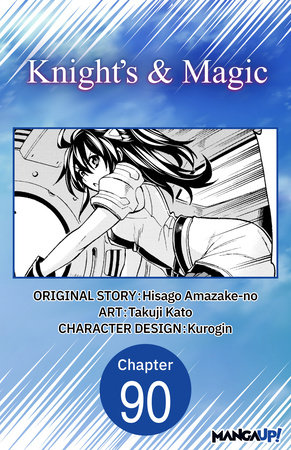 Knight's & Magic #090 by Hisago Amazake-No, Takuji Kato: 9798893701937 | PenguinRandomHouse.com ...