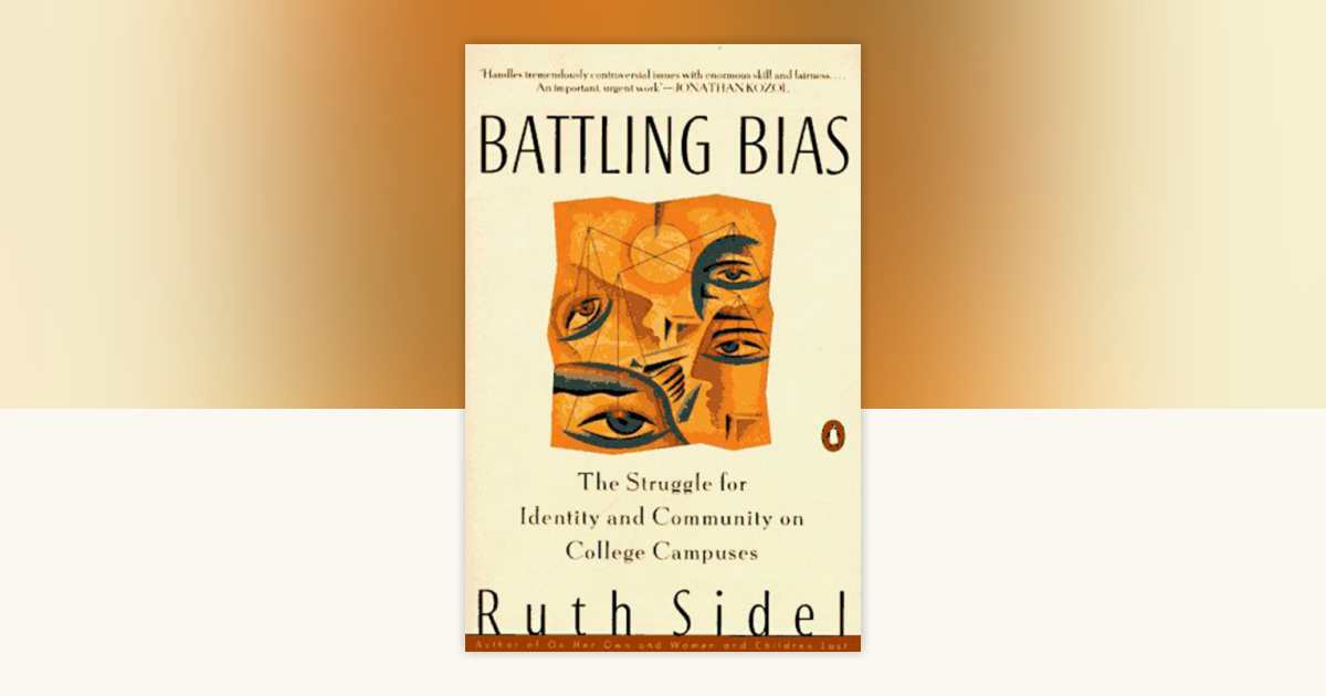 Battling Bias by Ruth Sidel: 9780140158311 | PenguinRandomHouse.com: Books