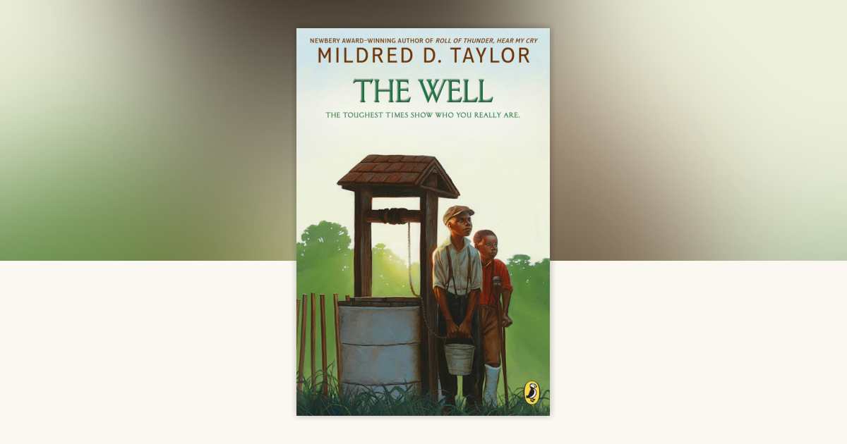 The Well by Mildred D. Taylor: 9780140386424 | PenguinRandomHouse.com ...