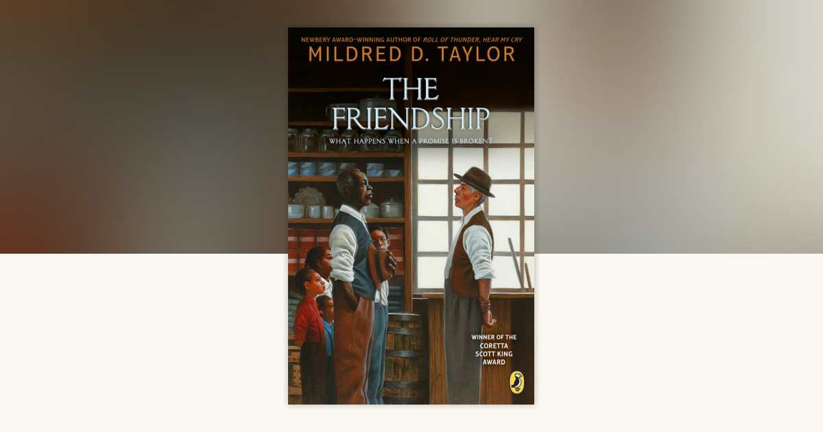 The Friendship by Mildred D. Taylor: 9780140389647 | PenguinRandomHouse ...