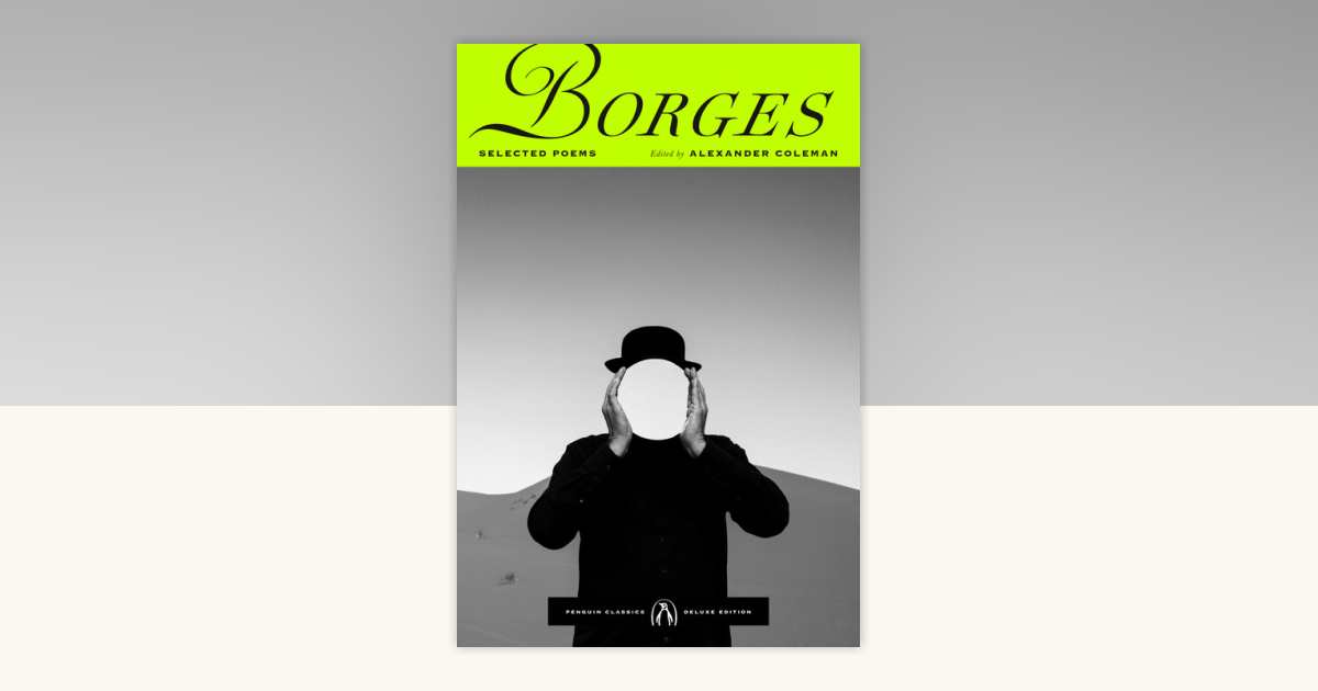 Selected Poems by Jorge Luis Borges: 9780140587210 | PenguinRandomHouse ...