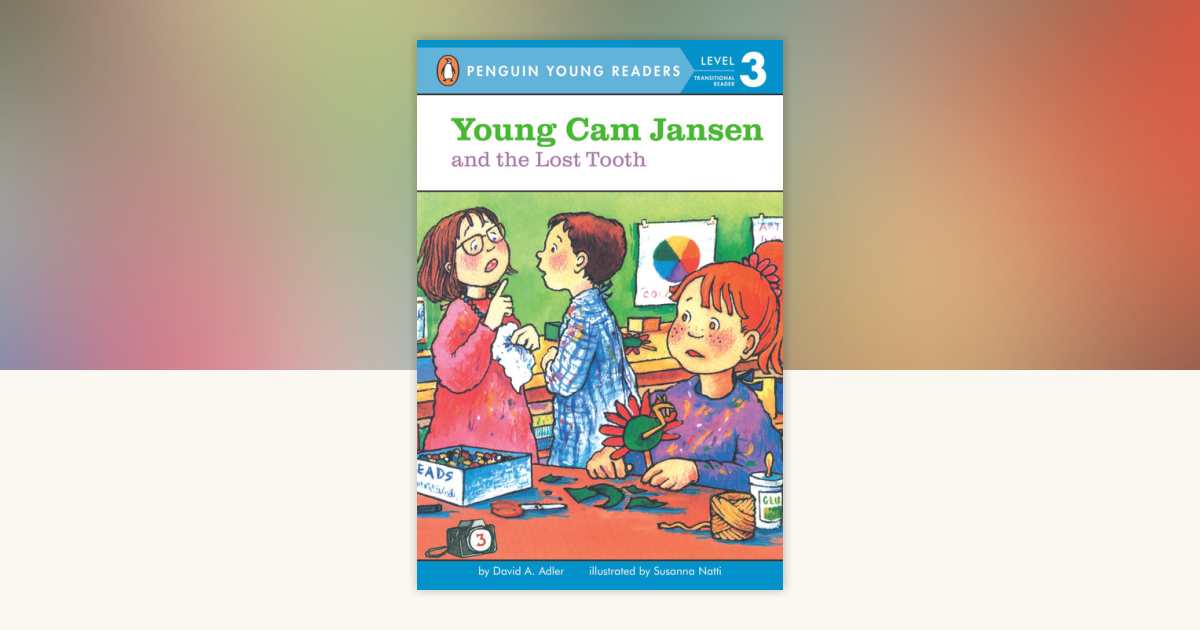 Young Cam Jansen and the Lost Tooth by David A. Adler: 9780141302737 ...