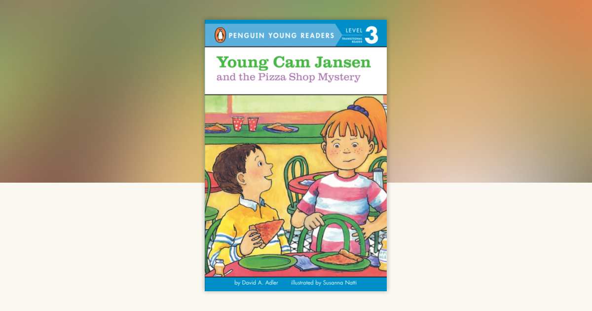 Young Cam Jansen and the Pizza Shop Mystery by David A. Adler ...