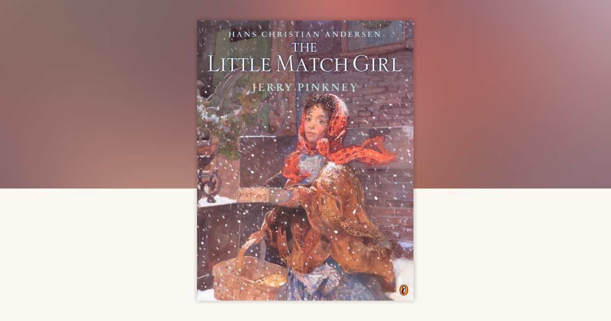 The Little Match Girl by Hans Christian Andersen: 9780142301883 ...