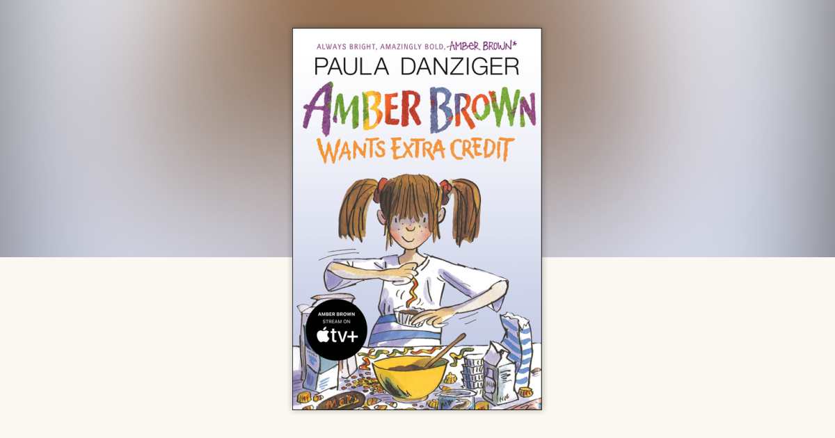 Amber Brown Wants Extra Credit by Paula Danziger: 9780142410493 ...