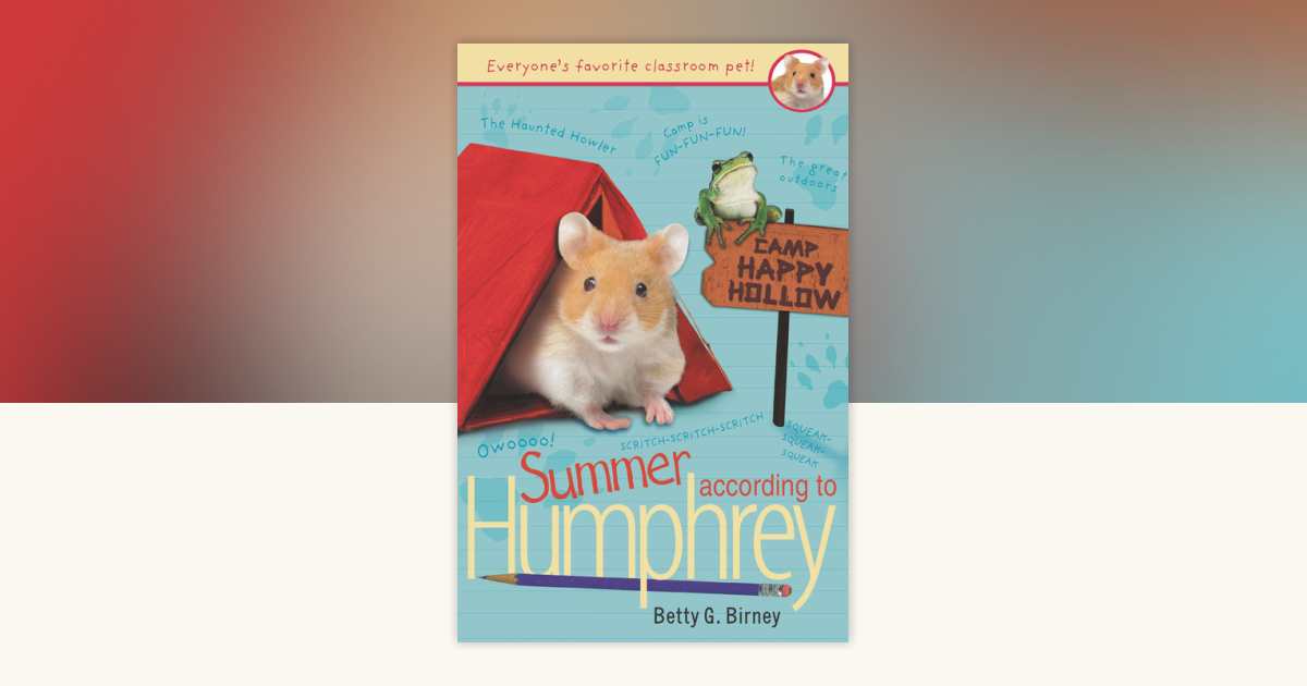 Summer According to Humphrey by Betty G. Birney: 9780142418185 ...
