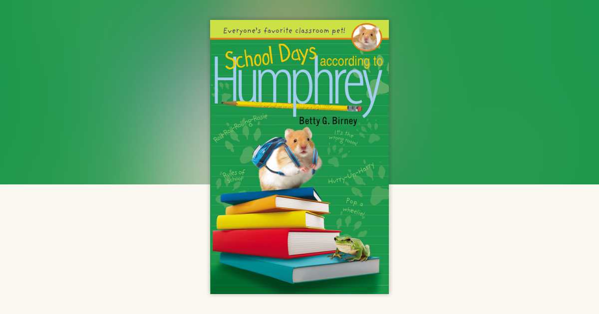 School Days According to Humphrey by Betty G. Birney: 9780142421062 ...