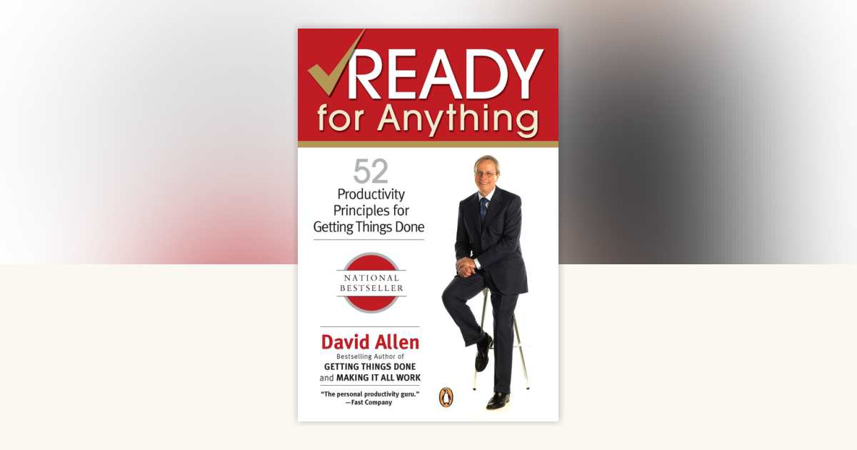 Ready for Anything by David Allen: 9780143034544 | PenguinRandomHouse ...