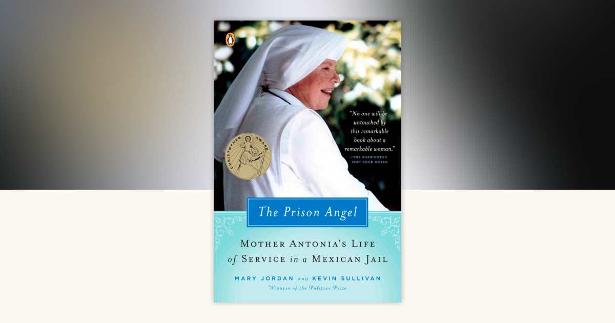 The Prison Angel by Mary Jordan, Kevin Sullivan: 9780143037170 ...
