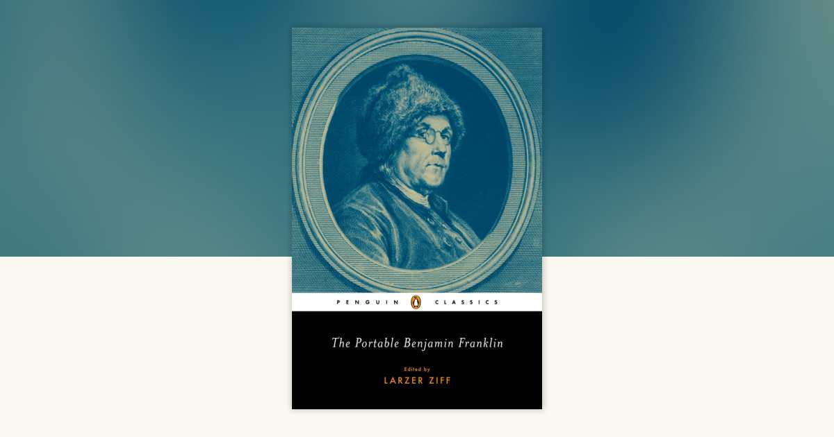 The Portable Benjamin Franklin by Benjamin Franklin: 9780143039549 ...
