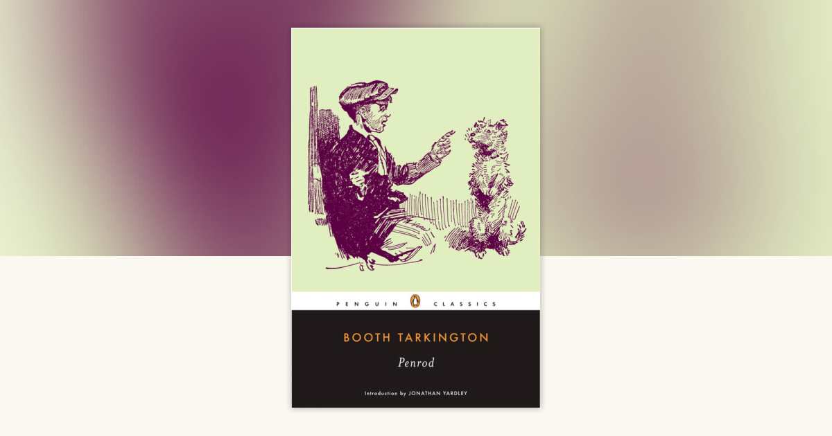 Penrod by Booth Tarkington: 9780143104858 | PenguinRandomHouse.com: Books