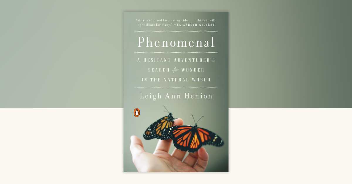 Phenomenal by Leigh Ann Henion: 9780143108030 | PenguinRandomHouse.com ...