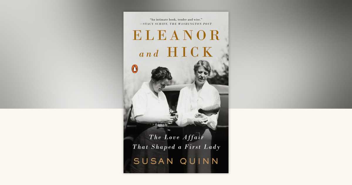Eleanor and Hick by Susan Quinn: 9780143110712 | PenguinRandomHouse.com ...