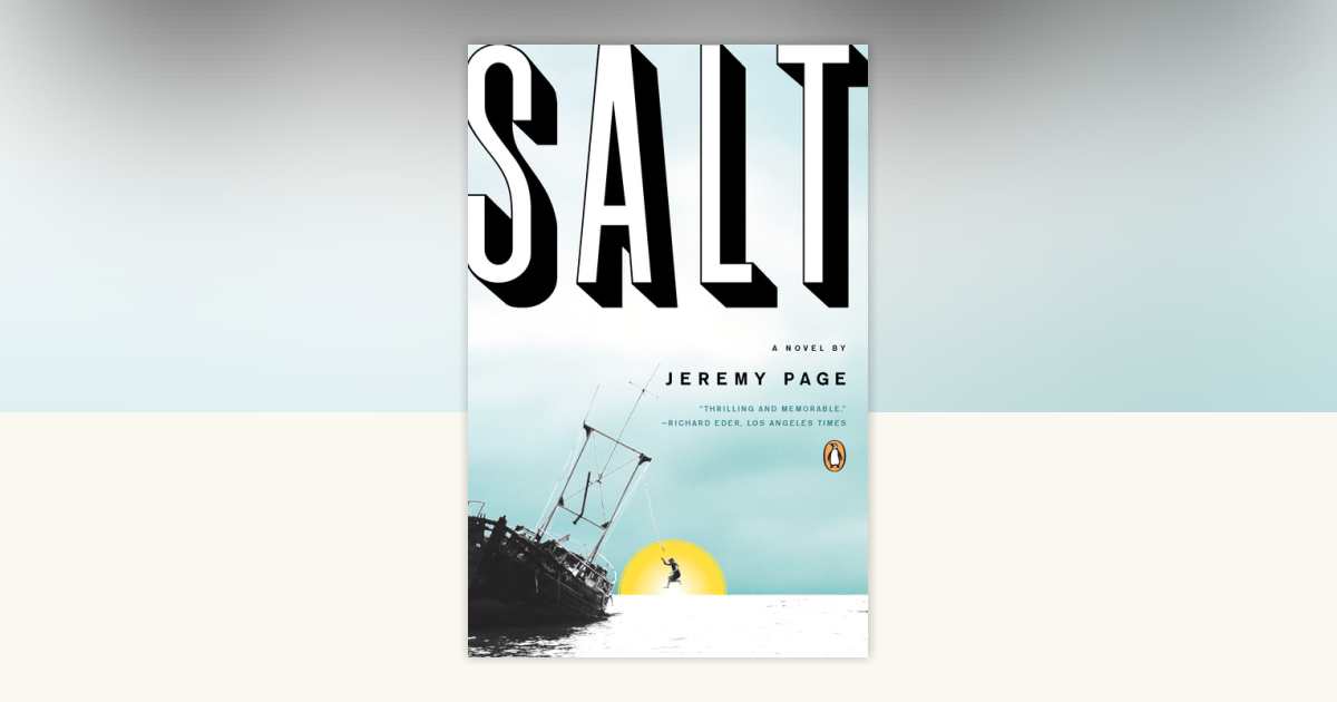 Salt by Jeremy Page: 9780143114123 | PenguinRandomHouse.com: Books