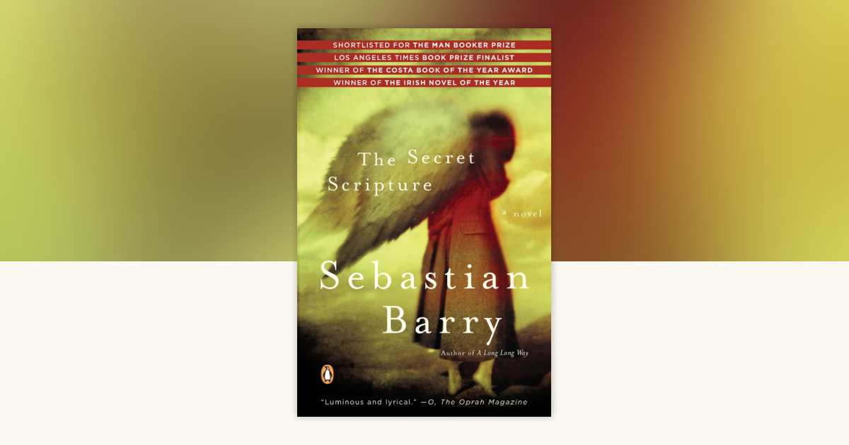 The Secret Scripture by Sebastian Barry: 9780143115694 ...