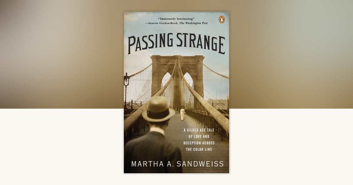 Passing Strange by Martha A. Sandweiss: 9780143116868 ...