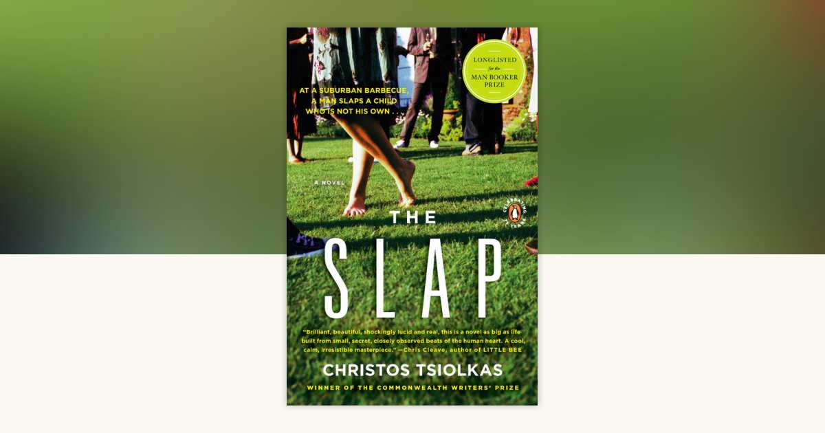 The Slap by Christos Tsiolkas: 9780143117148 | PenguinRandomHouse.com ...