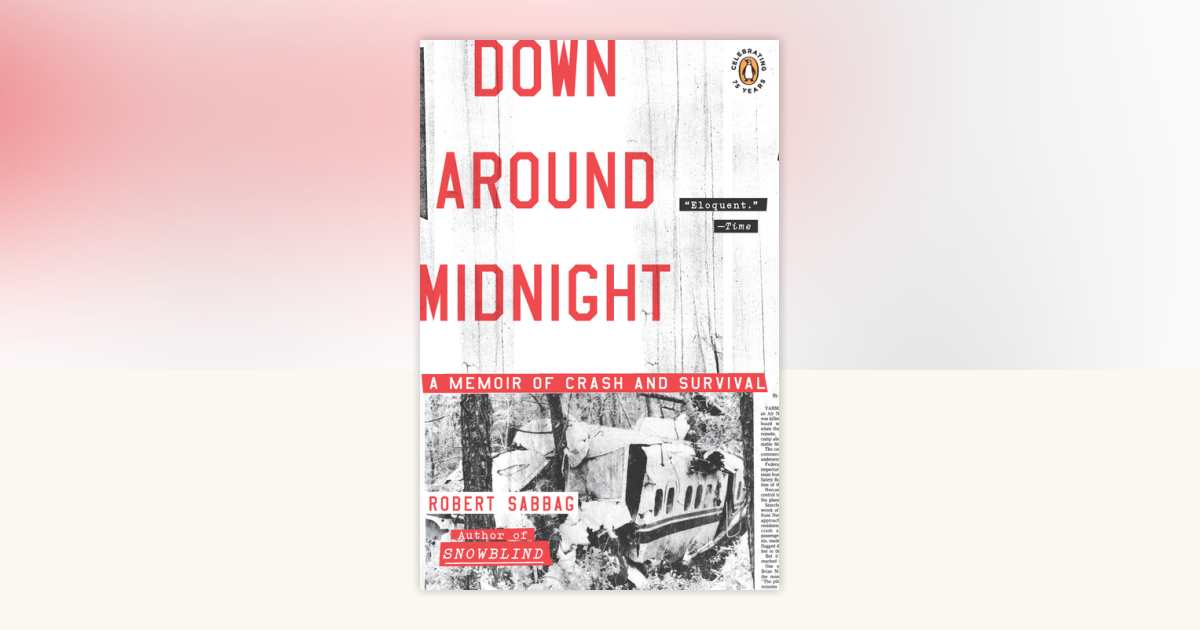 Down Around Midnight by Robert Sabbag: 9780143117605 ...