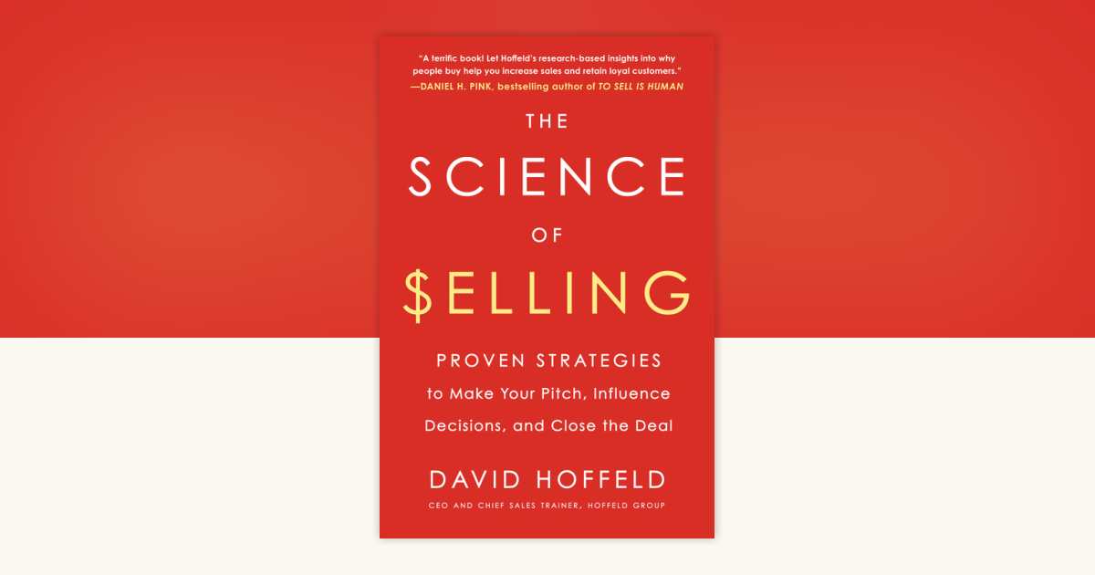 The Science of Selling by David Hoffeld: 9780143129332 ...