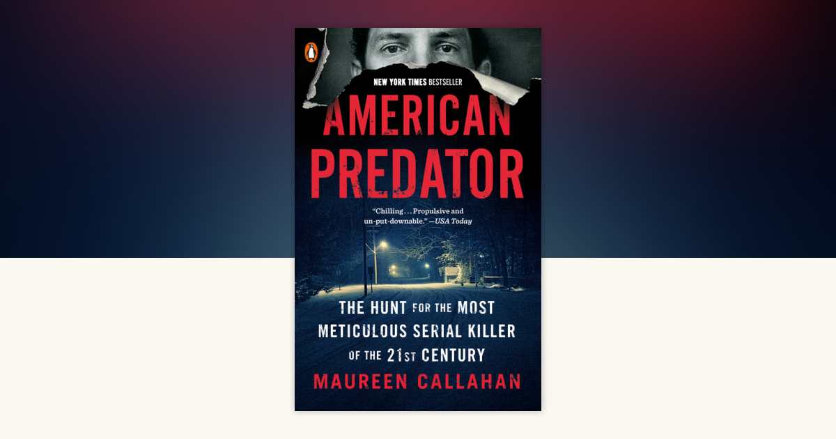 American Predator by Maureen Callahan: 9780143129707 ...