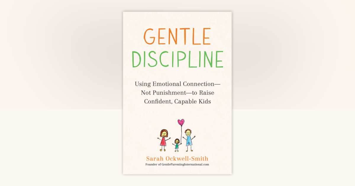 Gentle Discipline by Sarah Ockwell-Smith: 9780143131892 ...
