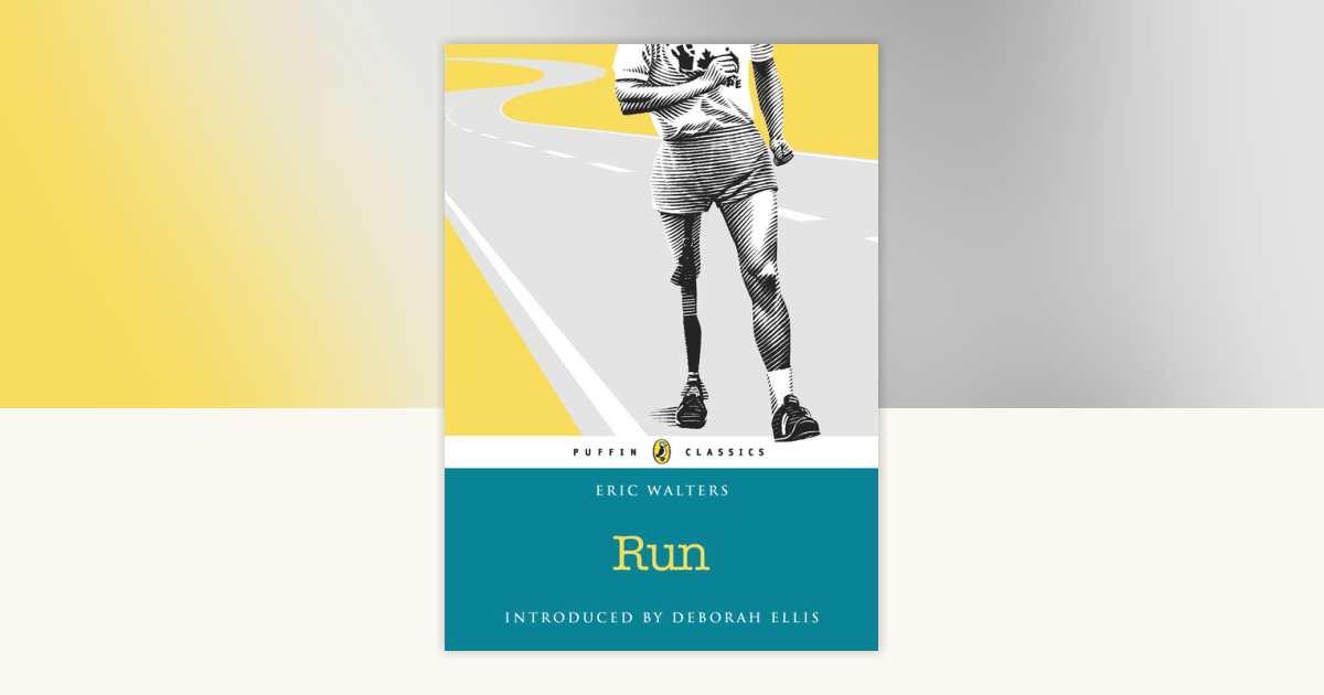 Run by Eric Walters: 9780143187905 | PenguinRandomHouse.com: Books
