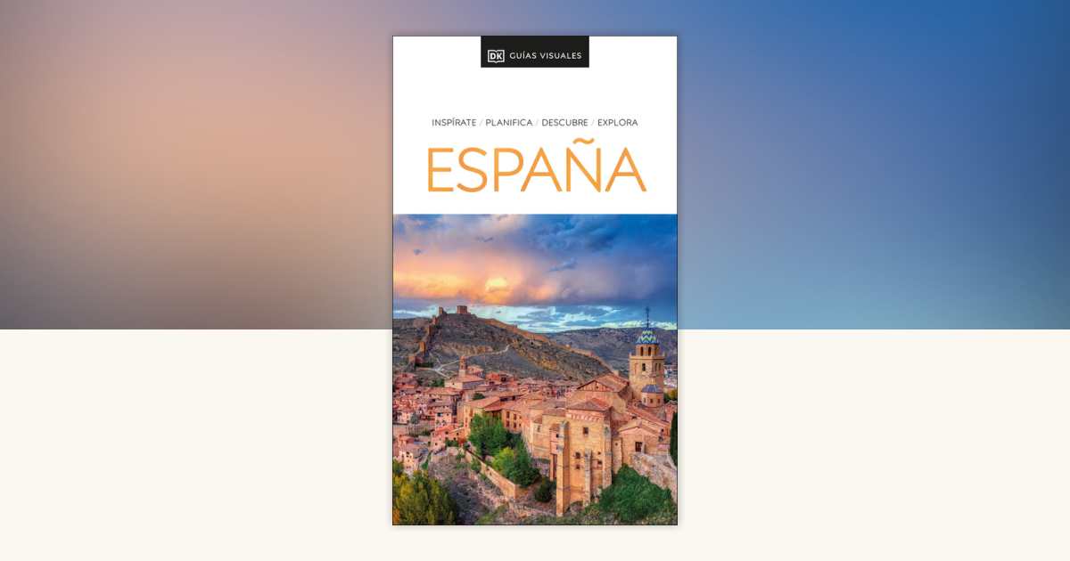 España Guía Visual (DK Spain) by DK Travel: 9780241725665 ...