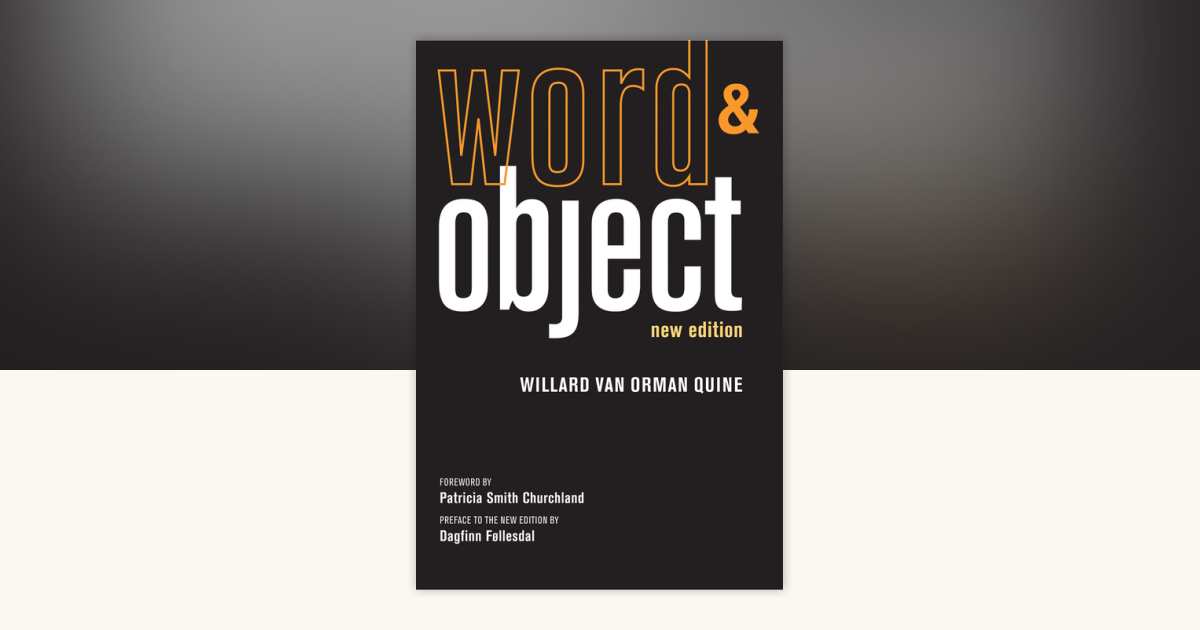 Word and Object, new edition by Willard Van Orman Quine: 9780262518314 ...