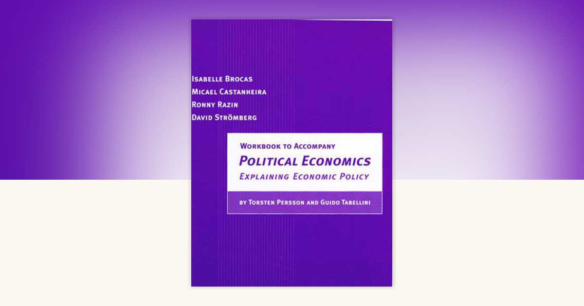 Workbook to Accompany Political Economics by Isabelle Brocas, Micael ...