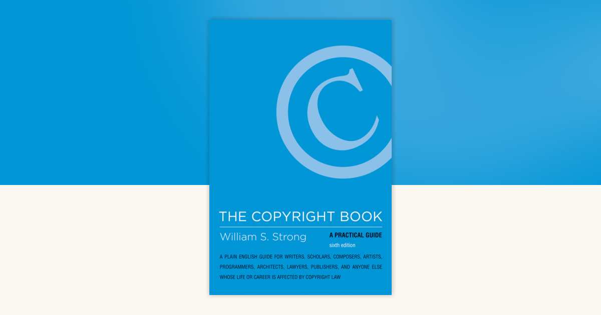 The Copyright Book, sixth edition by William S. Strong: 9780262529907 ...