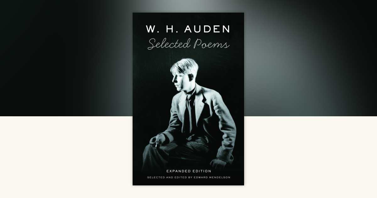 Selected Poems of W. H. Auden by W. H. Auden: 9780307278081 ...
