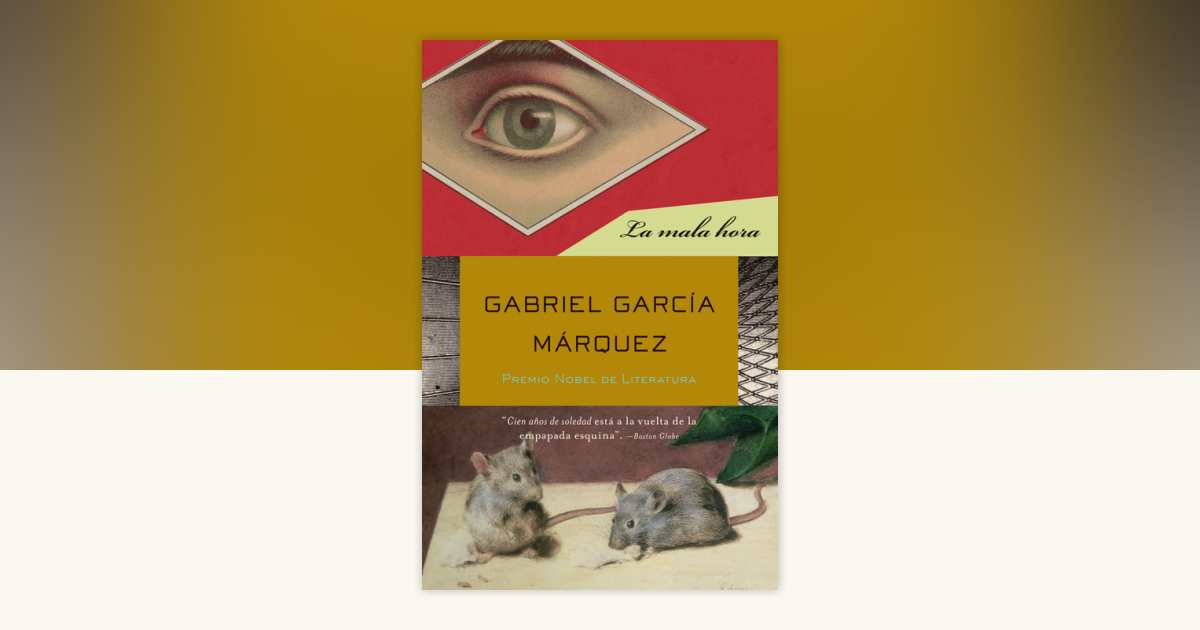 La mala hora / In Evil Hour by Gabriel García Márquez: 9780307475770 ...